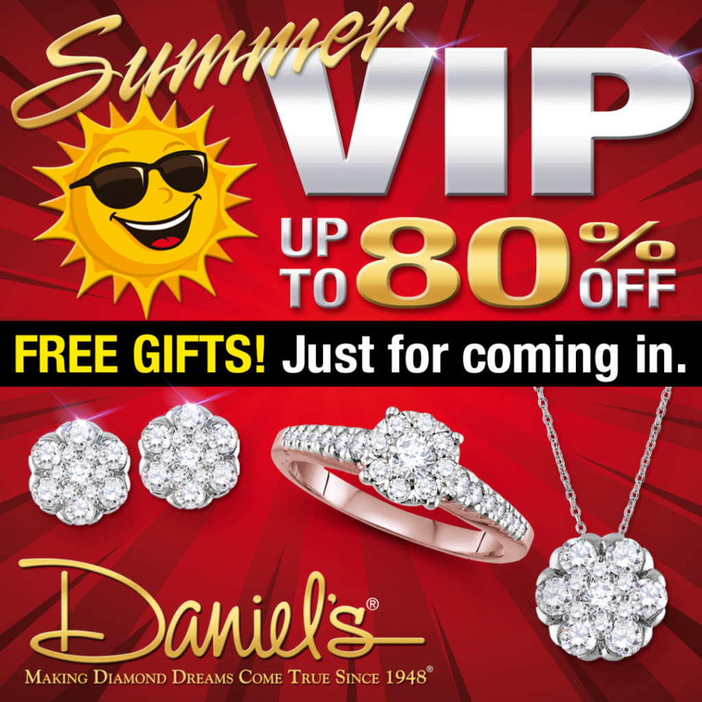 Hemet Valley Mall » Daniel’s Jewelers Summer VIP Event
