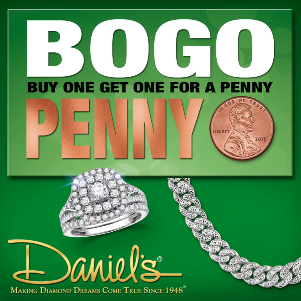 Hemet Valley Mall » Daniel’s Jewelers September BOGO Penny